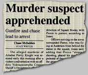 Pierce Arrested In Shootout